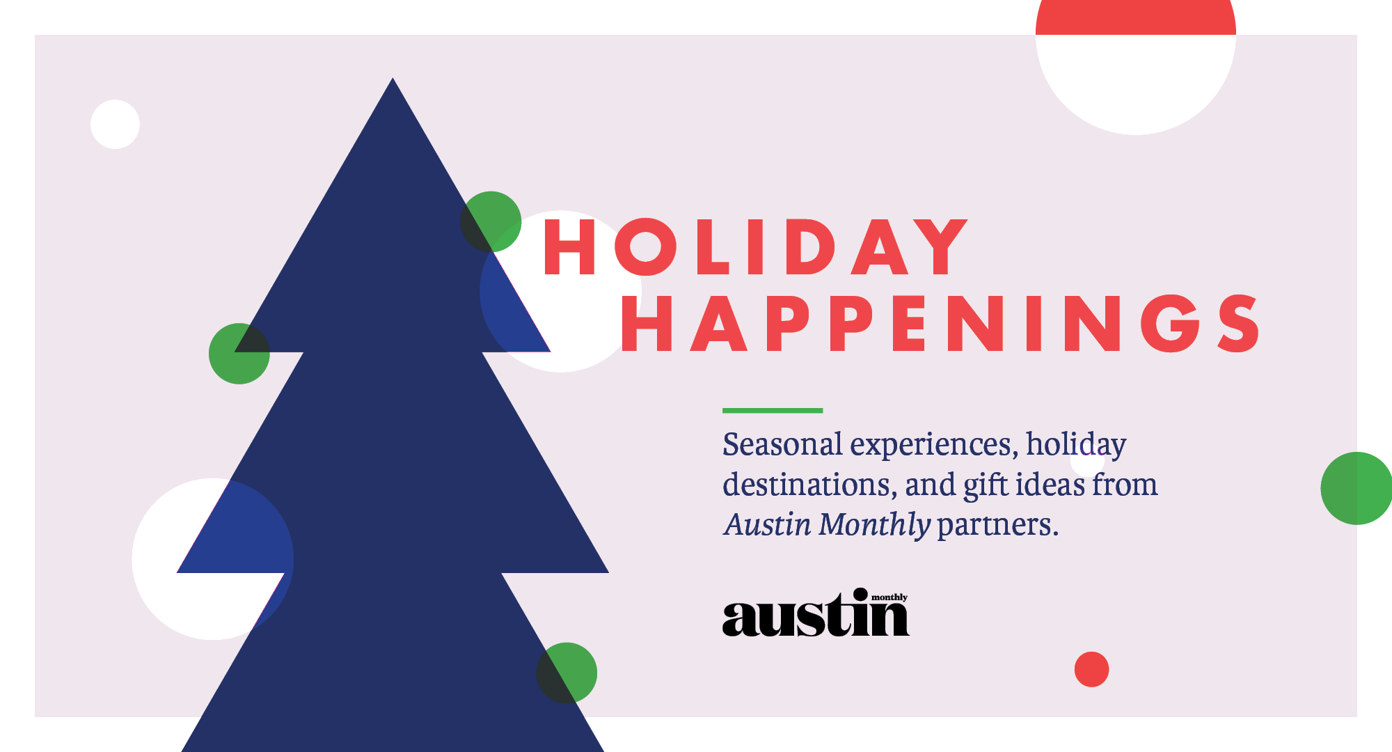 Holiday Happenings - Austin Monthly Magazine